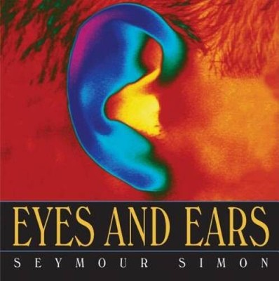 Eyes and Ears - Paperback By Simon, Seymour - GOOD 9780060733025| eBay