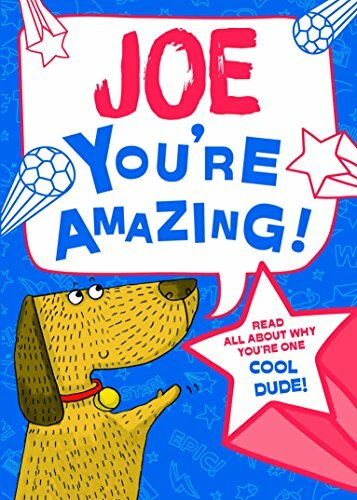 Joe - You're Amazing!: Read All About Why You're One Cool Dude! | eBay