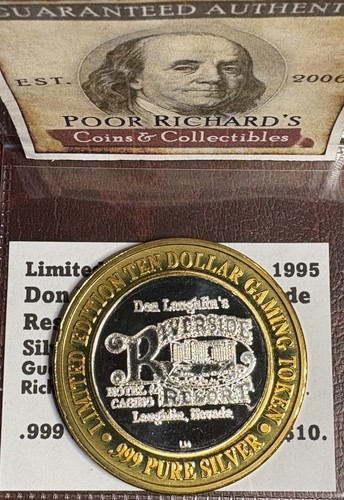 Don Laughlin’s Riverside Resort Nevada $10 Ltd Edition .999 Silver Chip ...