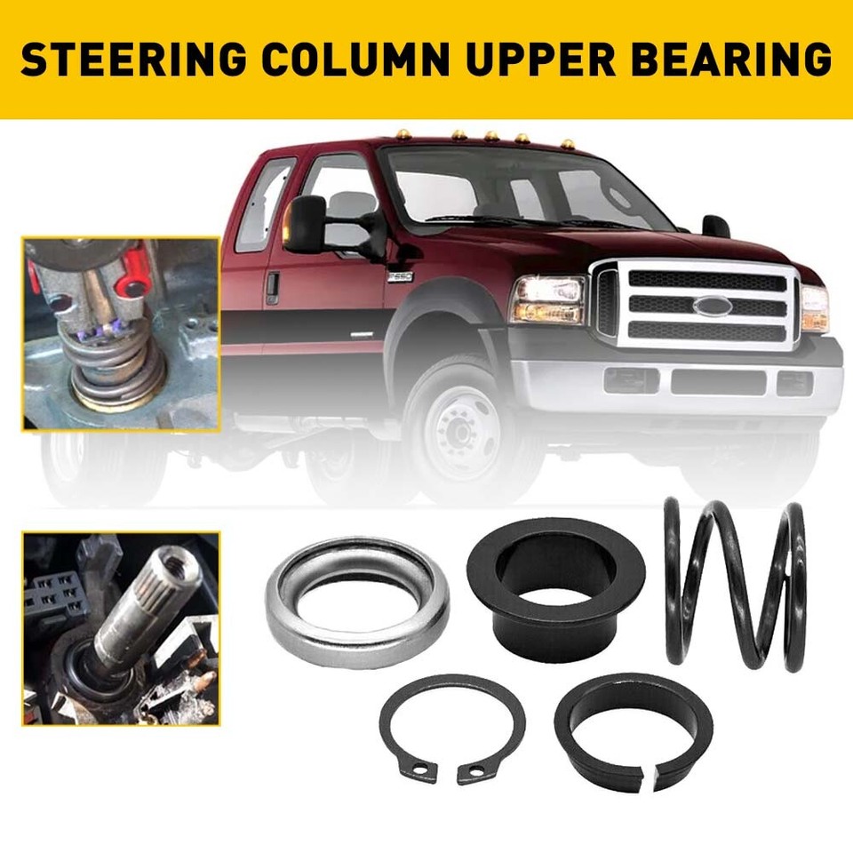 Steering Column Upper Bearing Kit For Ford F150 F250 F350 F450 Mercury ...