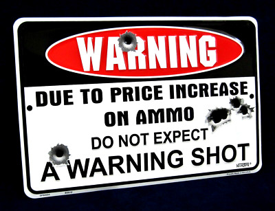NO WARNING SHOT -*US MADE*- Embossed Ammo Gun Sign - Man Cave Garage ...