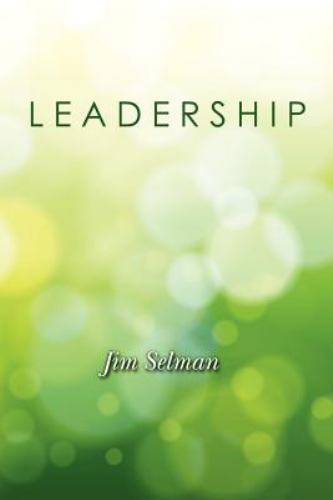 Leadership by Jim Selman (2011, Trade Paperback) for sale online | eBay