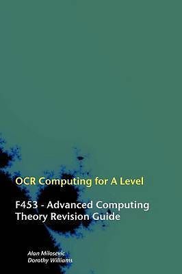 OCR Computing for A-level by Alan Milosevic, Dorothy Williams (Paperback, 2012) for sale online ...