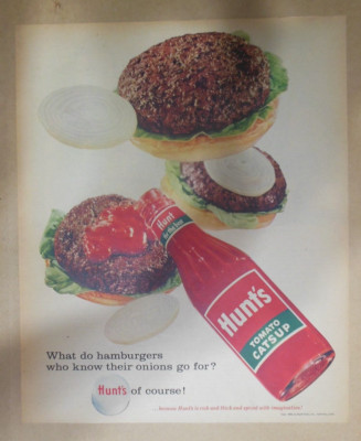 Hunt's Catsup Ad: Burgers Know Their Onions ! from 1958 Size: 11 x 14 ...