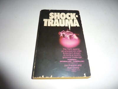 SHOCK-TRAUMA PB Jon Franklin Alan Doelp Fawcett 1981 2nd Print Good | eBay