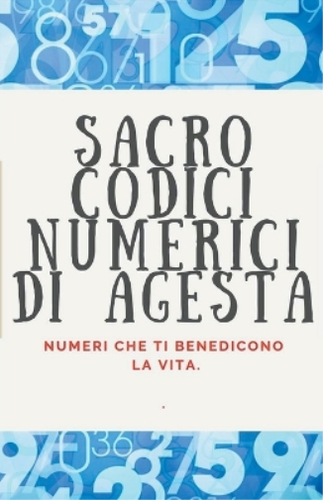 Edwin Pinto Sacro Codici Numerici di Agesta (Poche) 9798215496596 | eBay