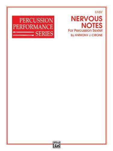 Nervous Notes : For Percussion Sextet by Anthony J. Cirone (1992, Trade ...
