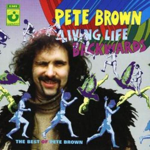 Pete Brown : Living Life Backwards - The Best of Pete Brown CD (2006) | eBay