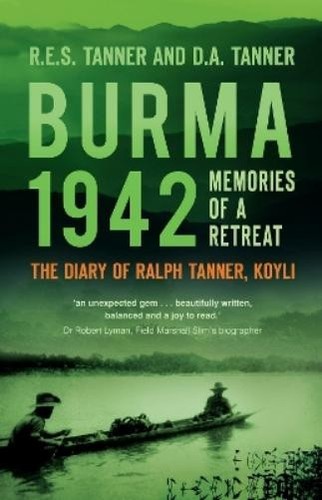 R E S Tanner D A Tanner Burma 1942 (Tascabile) 9780750992367 | eBay