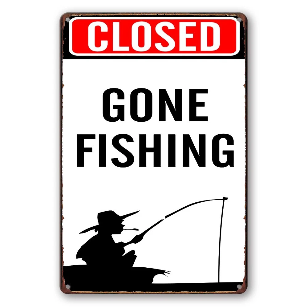 Closed Gone Fishing Sign