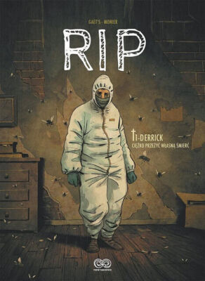 RIP. Tom 1. Derrick. Ciężko przeżyć własną śmierć (Ciezko przezyc ...