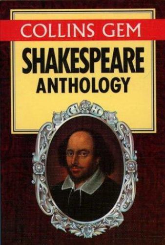 Shakespeare Anthology (Collins Gem) by William Shakespeare ...