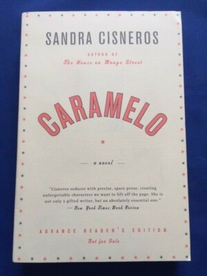 CARAMELO - ADVANCE READING COPY BY SANDRA CISNEROS | eBay