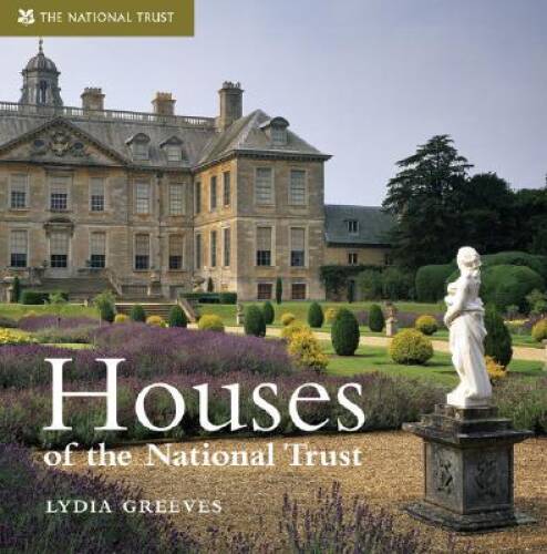 Houses of the National Trust - Hardcover By Greeves, Lydia - GOOD ...