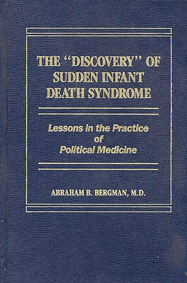 The Discovery of Sudden Infant Death Syndrome: Lessons in the Practice ...