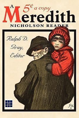 Meredith Nicholson Reader by Ralph D. Gray (2007, Perfect) for sale ...