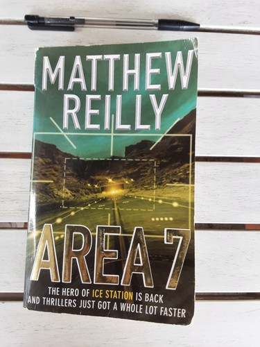 Area 7 by Matthew Reilly. Paperback, 2008. Sequel to Ice Station ...