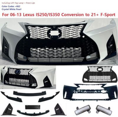 For 06-13 Lexus IS250 350 Conversion to 21+ F-Sport Front Bumper ...