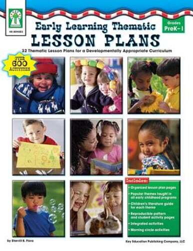 Early Learning Thematic Lesson Plans, Grades Pk - 1: 32 Thematic Lesson ...