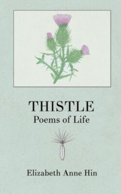 Thistle: Poems Of Life 9780692106440| eBay