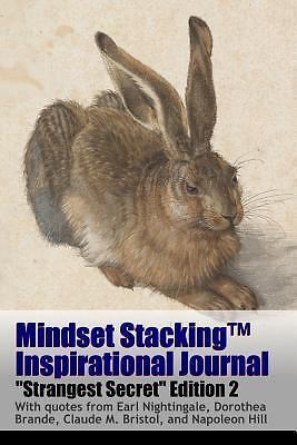 Mindset Stackingtm Inspirational Journal Volumess02 by Dorothea Brande, Robert C. Worstell and ...