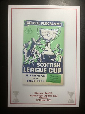 1953-54 Hibernian v East Fife Scottish League Cup Semi Final Programme ...