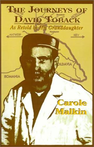 The Journeys of David Toback: As Retold by His Granddaughter Carole ...