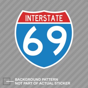 Interstate 69 Highway Sign Sticker Die Cut Decal I69 I-69 I freeway RV ...