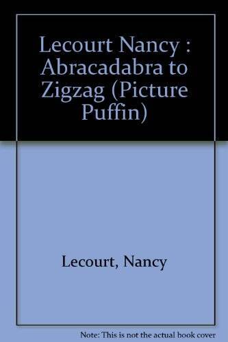 Abracadabra to Zigzag: An Alphabet Book (Picture Puffins) - VERY GOOD ...