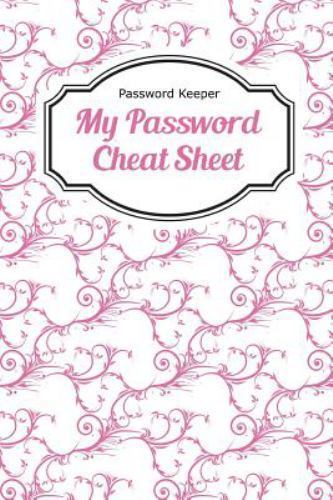 Password Keeper : My Password Cheat Sheet by Chiquita Publishing (2014 ...