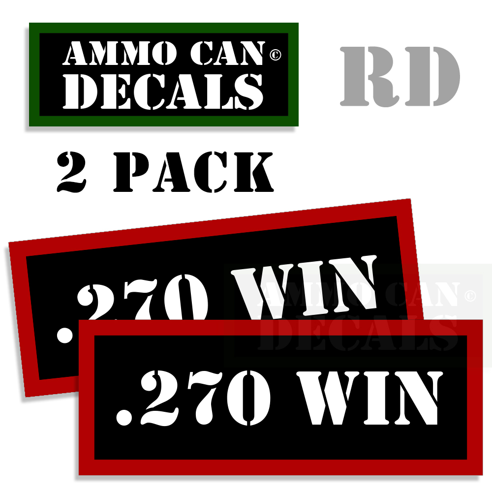 270 Ammo Decal Sticker bullet ARMY Gun safety Can Box Hunting 2 pack RD ...