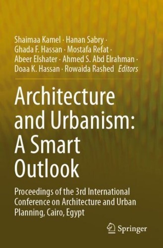 Architecture and Urbanism: a Smart Outlook : Proceedings of the 3rd ...