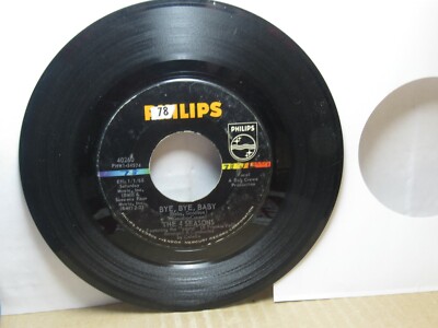 Old 45 RPM Record - Philips 40260 - The 4 Seasons - Bye Bye Baby ...