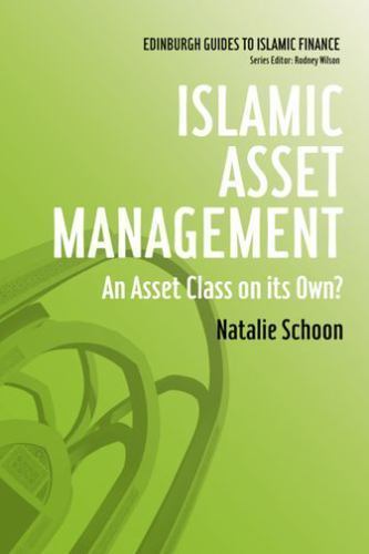 Islamic Asset Management : An Asset Class on Its Own, Paperback by ...