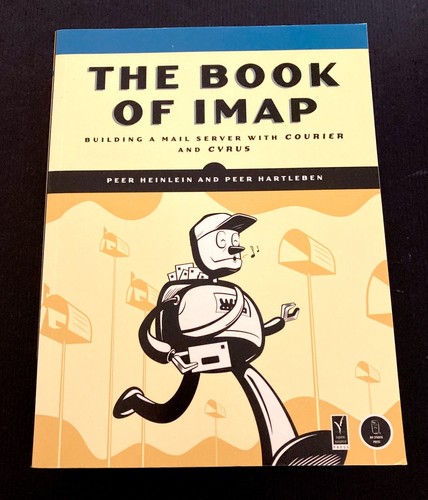 Book of IMAP : Building a Mail Server with Courier and Cyrus by Peer ...