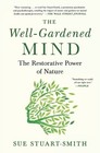 Sue Stuart-Smith The Well-Gardened Mind (Paperback) (UK IMPORT ...
