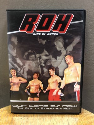 ROH Our Time Is Now The Nest Of Generation Next (DVD) Ring Of Honor | eBay