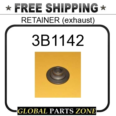 3B1142 - RETAINER (exhaust) for Caterpillar (CAT) | eBay