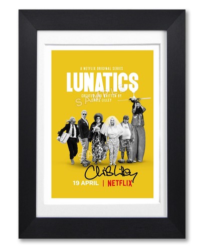LUNATICS CAST SIGNED POSTER NETFLIX CHRIS LILLEY SHOW PRINT PHOTO ...