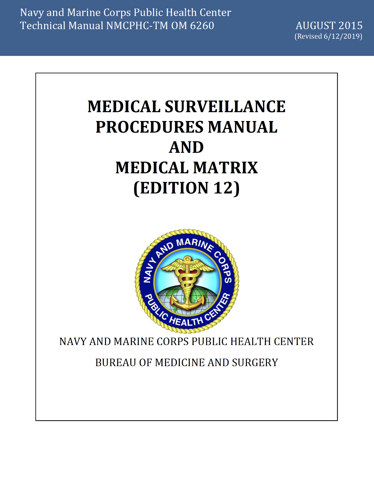 339 Page 2019 Navy MEDICAL SURVEILLANCE PROCEDURES MANUAL & MEDICAL ...