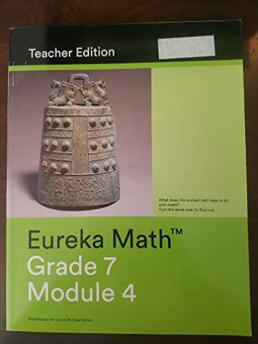 Eureka Math Grade 7 Module 4 Teacher Edition - Paperback By Great Minds ...
