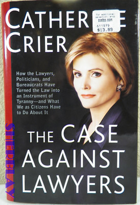 The Case Against Lawyers by Catherine Crier (2002) | eBay