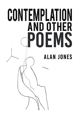 Contemplation and Other Poems Alan Jones Paperback 9781398477308| eBay