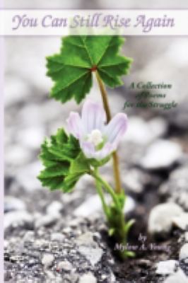 You Can Still Rise Again : A Collection of Poems for the Struggle by ...