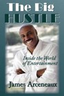 The Big Hustle: Inside the world of Entertainment - Paperback - GOOD ...