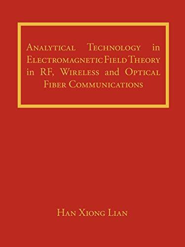 Analytical Technology in Electromagnetic Field Theory in RF, Wireless ...