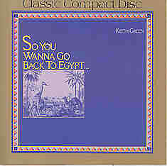 So You Wanna Go Back to Egypt - Keith Green - CD | eBay