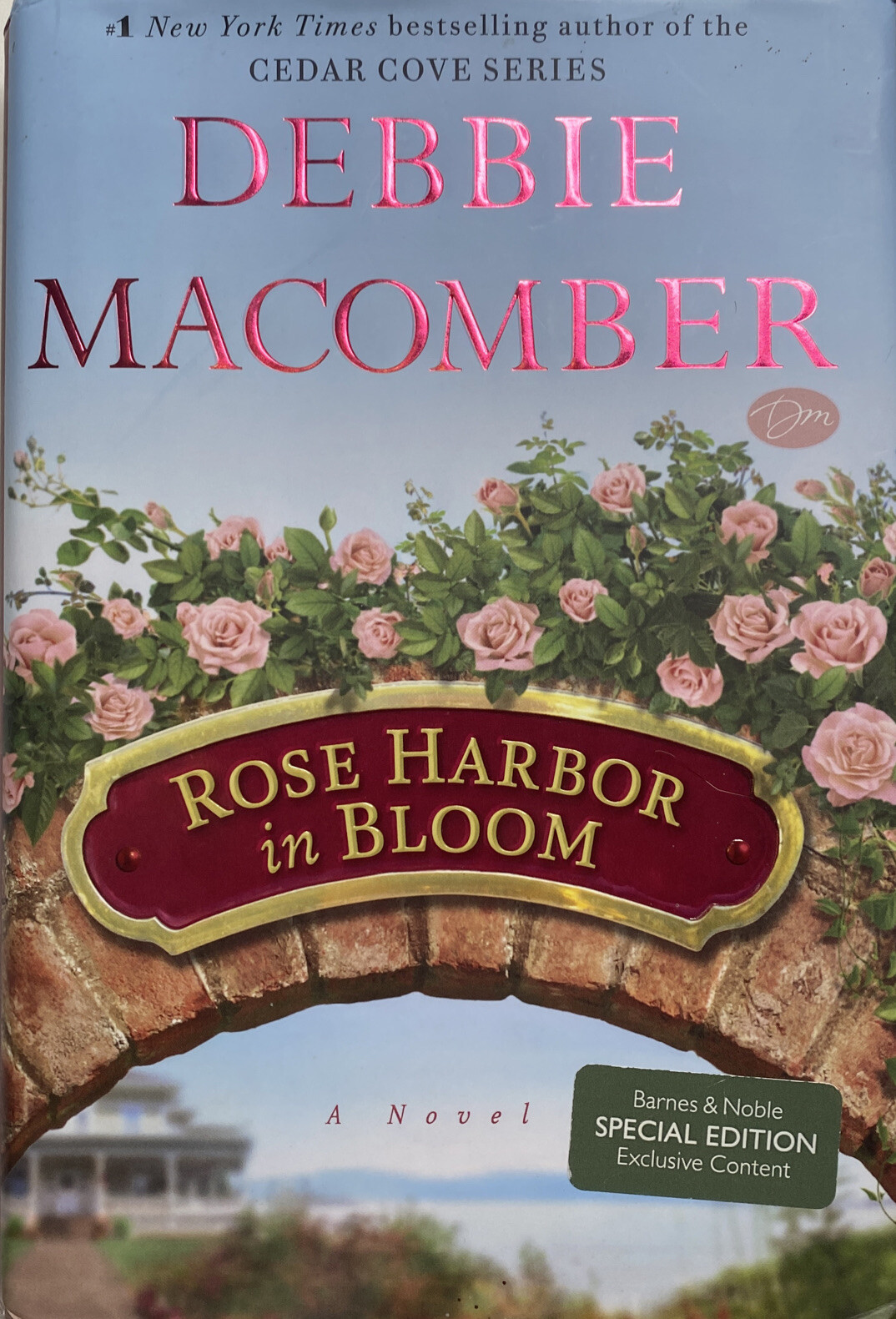 Rose Harbor in Bloom by Debbie Macomber (Hardcover, 2013) B & N Special ...