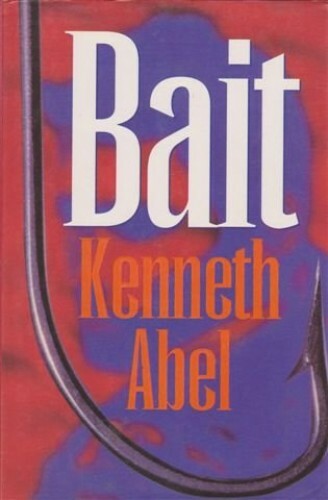 Bait by Abel, Kenneth Hardback Book The Fast Free Shipping | eBay