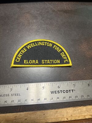 Vtg Canadian Obsolete Fire Department Patch Elora Centre Wellington | eBay